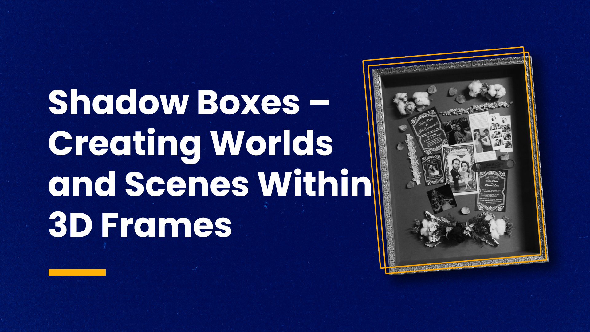 Shadow Boxes – Creating Worlds and Scenes Within 3D Frames | draft